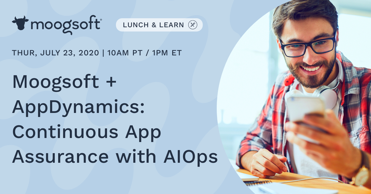 Live Event | Moogsoft Virtual Lunch & Learn | Streamlining Workflows